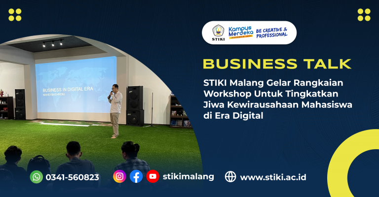 STIKI Malang Gelar Rangkaian Workshop Bertajuk Business Talk Untuk ... STIKI Malang Gelar Rangkaian Workshop Bertajuk Business Talk Untuk ...